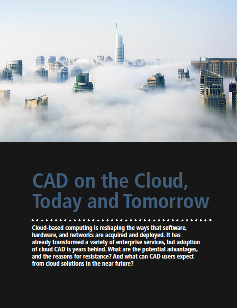 Cadalyst White Paper: Cloud CAD, Today and Tomorrow