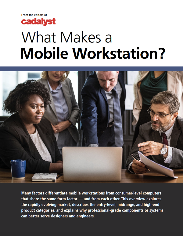 Cadalyst Guide: What Makes a Mobile Workstation?